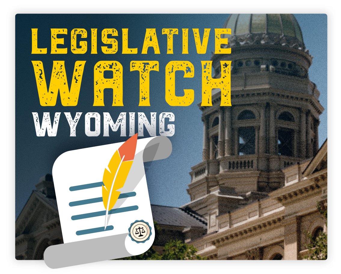 LEGISLATIVE WATCH WYOMING: Governor Signs Law to Expand State’s Missing ...